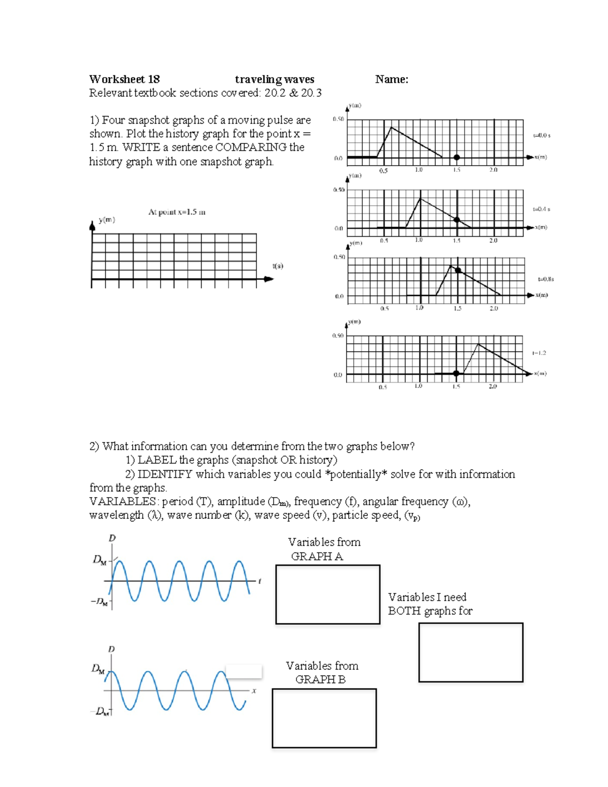 Waves Worksheet - Worksheet 18 traveling waves Name: Relevant textbook ...