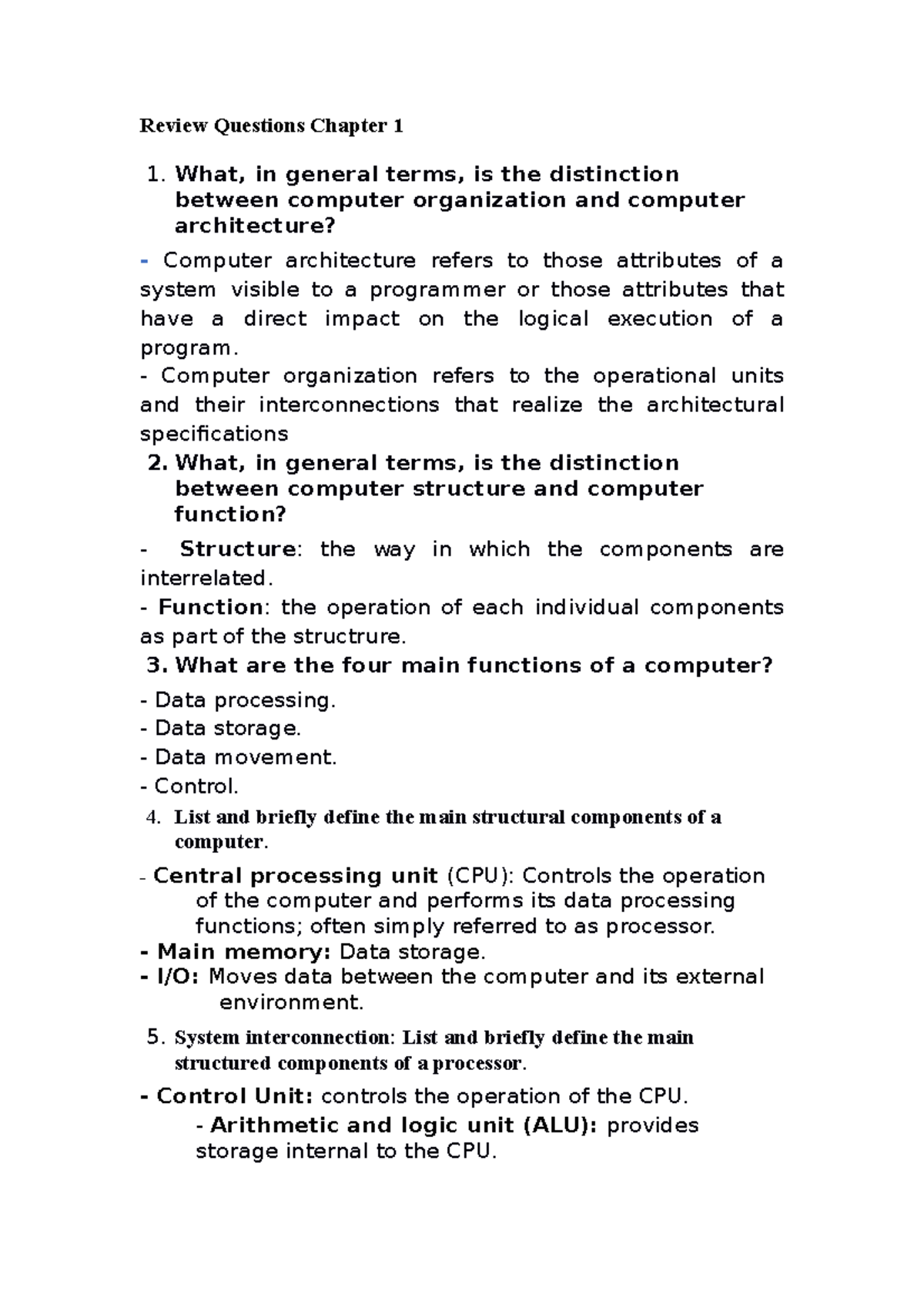 Excercise 1 - CEA201 - Review Questions Chapter 1 What, in general terms, is the distinction ...