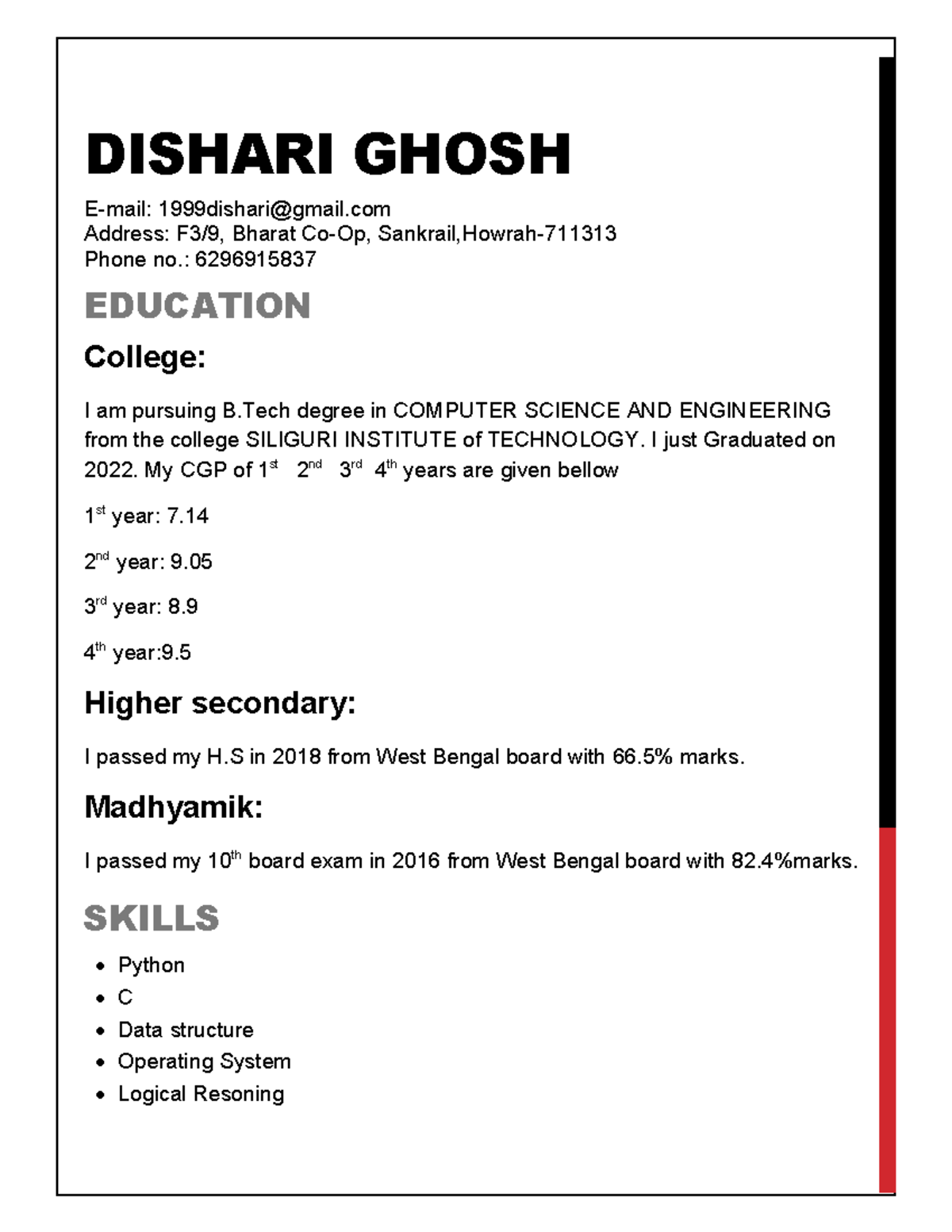 Dishari resume - I am a CSE Student - DISHARI GHOSH E-mail: 1999dishari@gmail Address: F3/9 ...