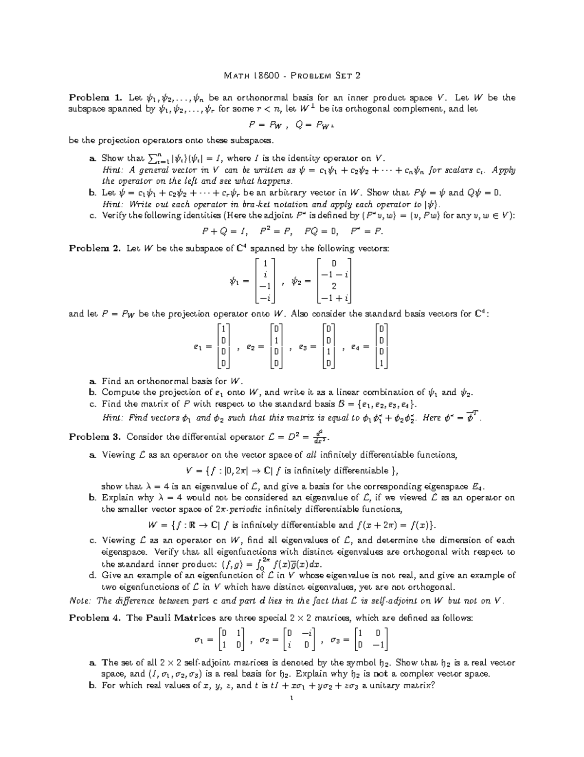 HW 2 - Lecture notes - Math 18600 - Problem Set 2 Problem 1. Let ψ 1 ...
