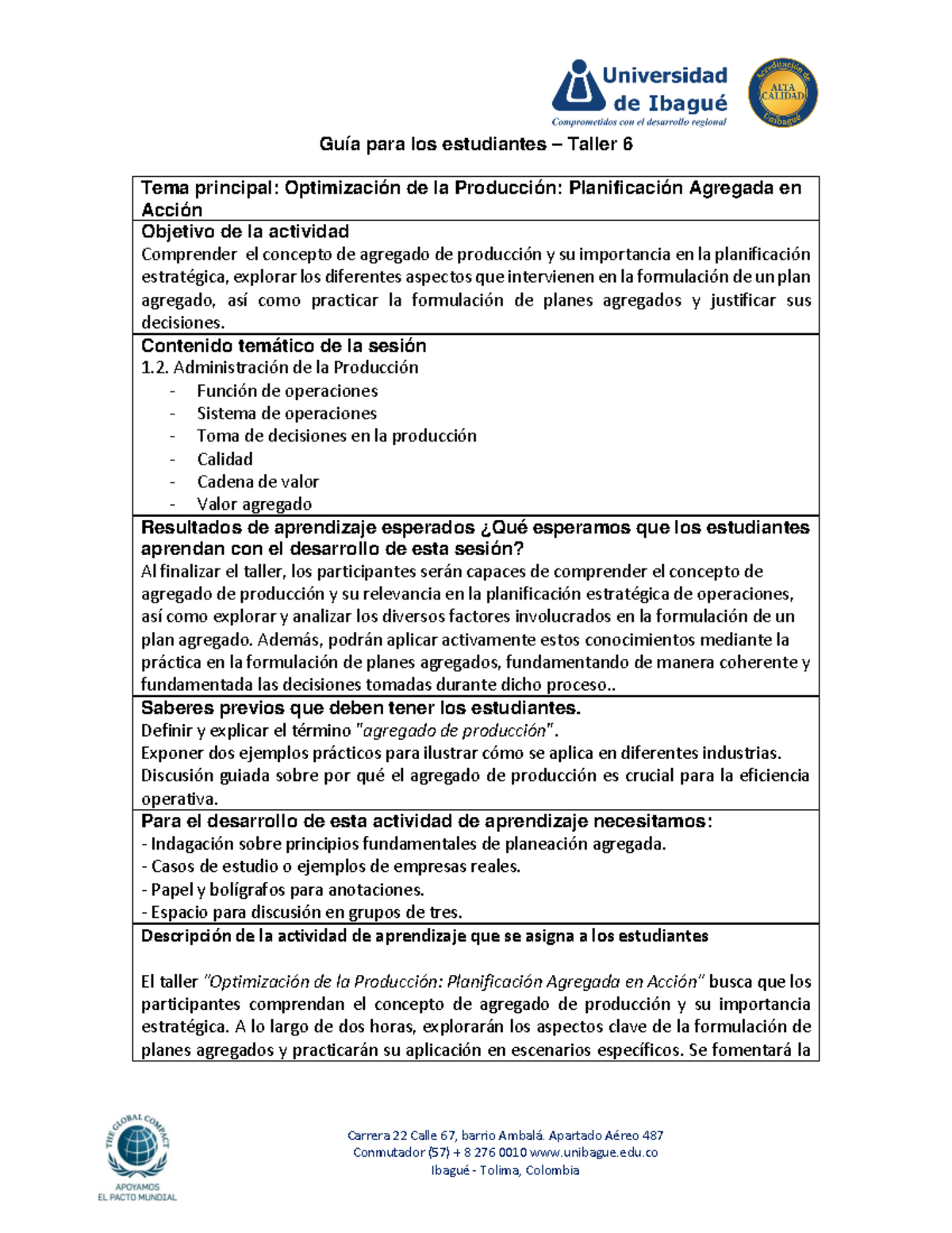 Copia de Guía Taller 6. GP-2024A - Carrera 22 Calle 67, barrio Ambalá ...