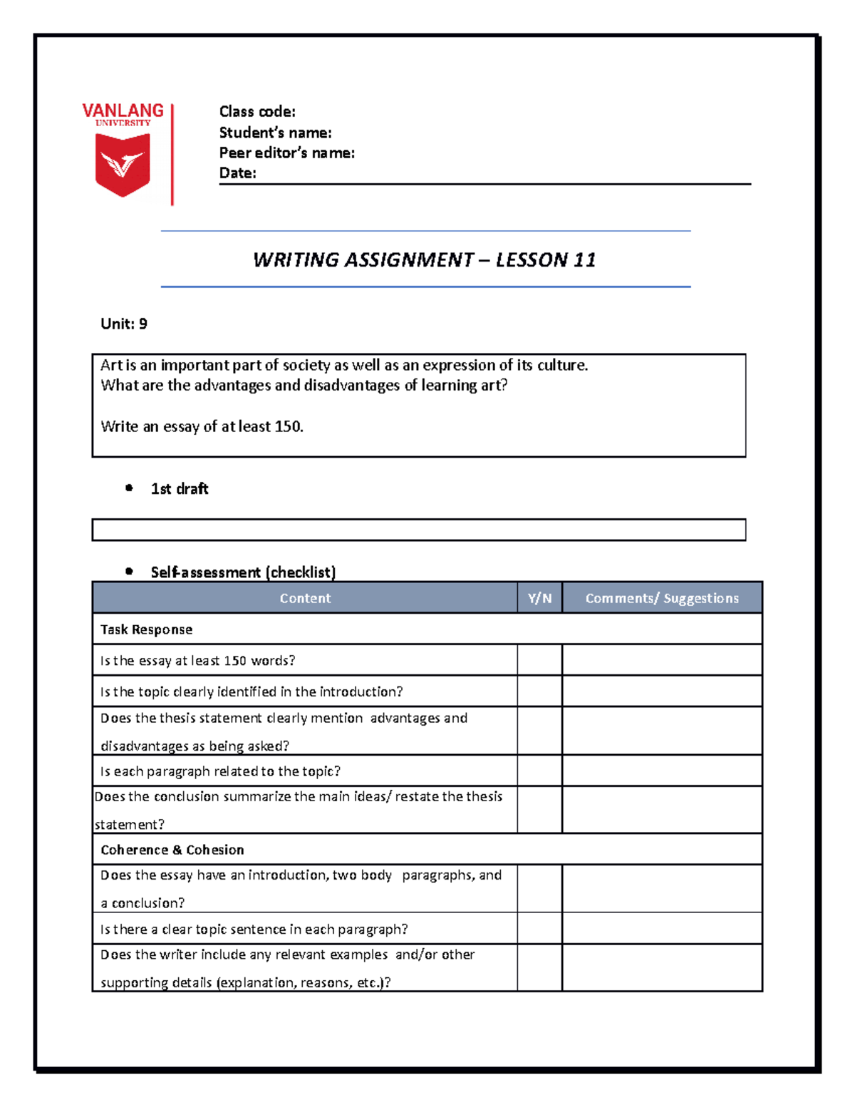 Writing assignment Unit 9 - Class code: Student’s name: Peer editor’s name: Date: WRITING ...