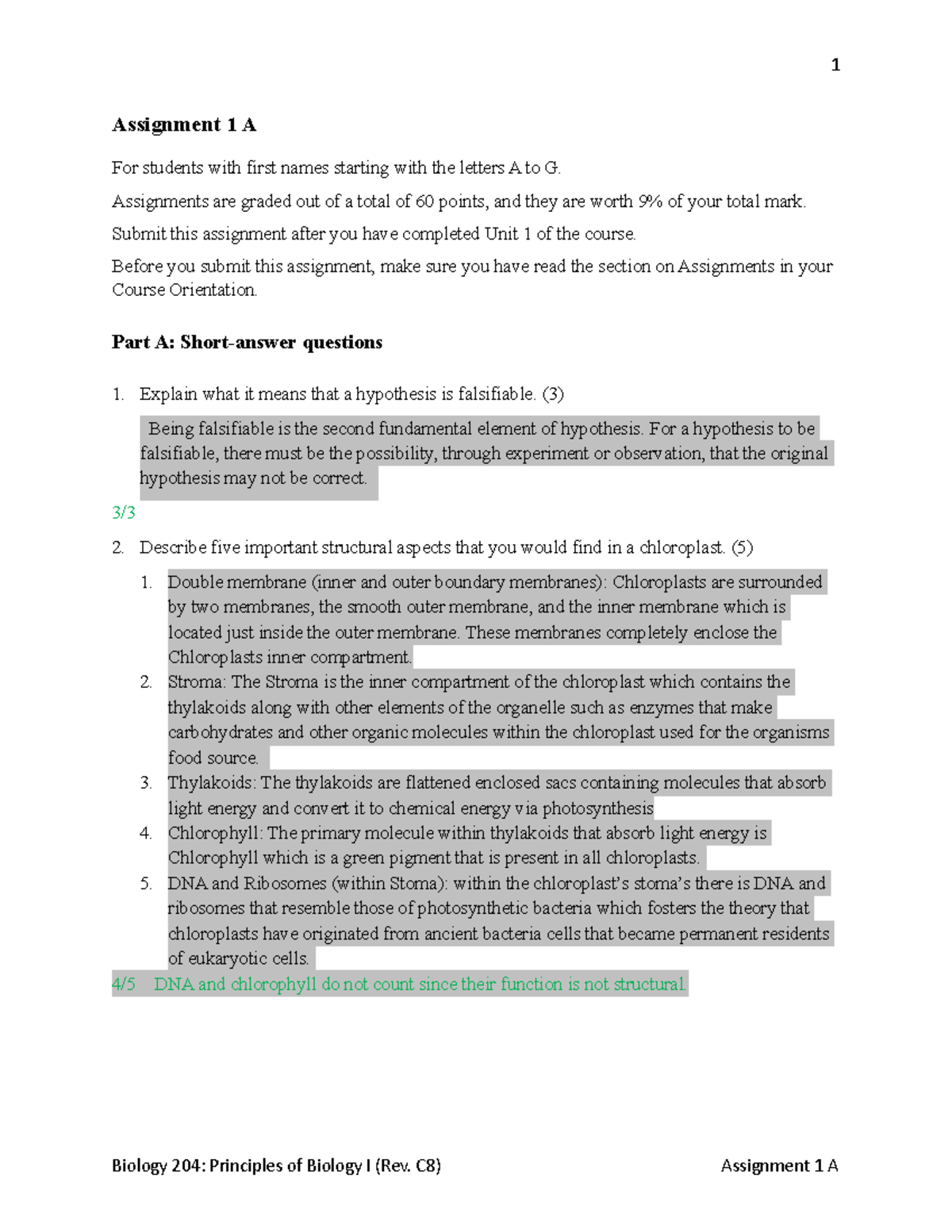 BIO 204 1A-Marked - First of four assignments. Got an 89% - Assignment 1 A For students with ...
