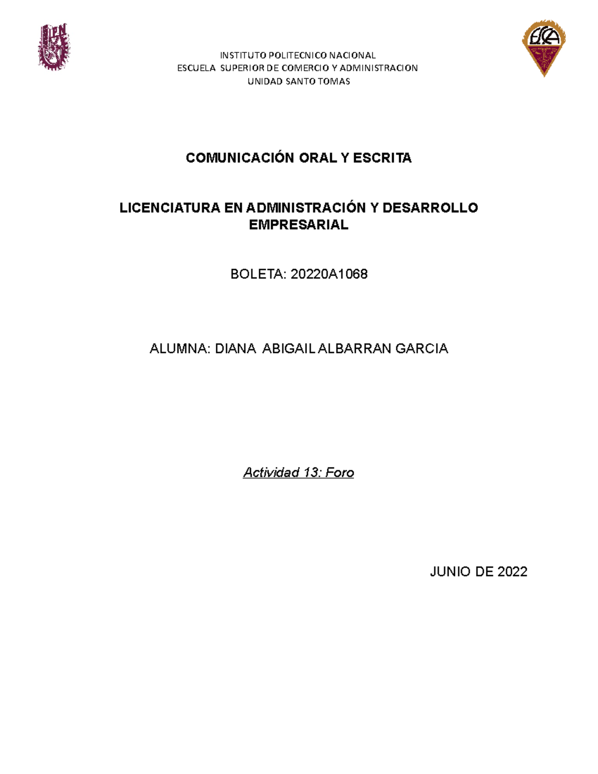Albarran Garcia Diana Abigail act13 - INSTITUTO POLITECNICO NACIONAL ESCUELA SUPERIOR DE ...