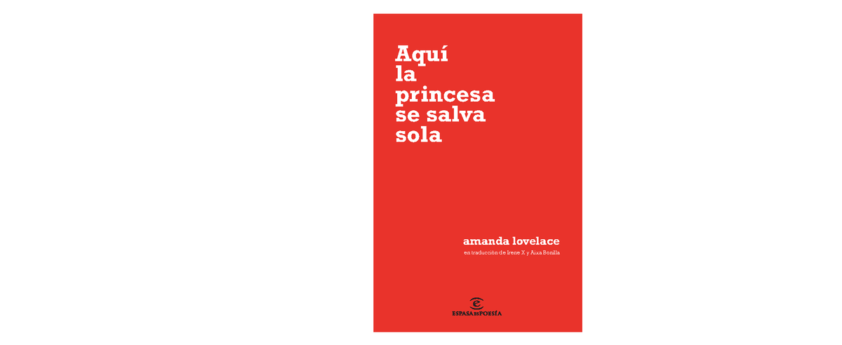 La princesa - libro - Aquí la princesa se salva sola amanda lovelace en ...