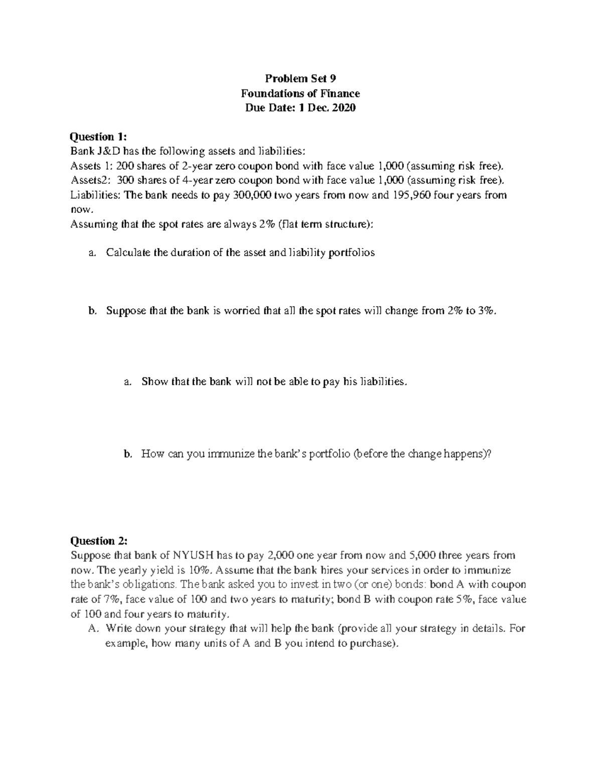 Problem Set 9 Review - Problem Set 9 Foundations of Finance Due Date: 1 ...