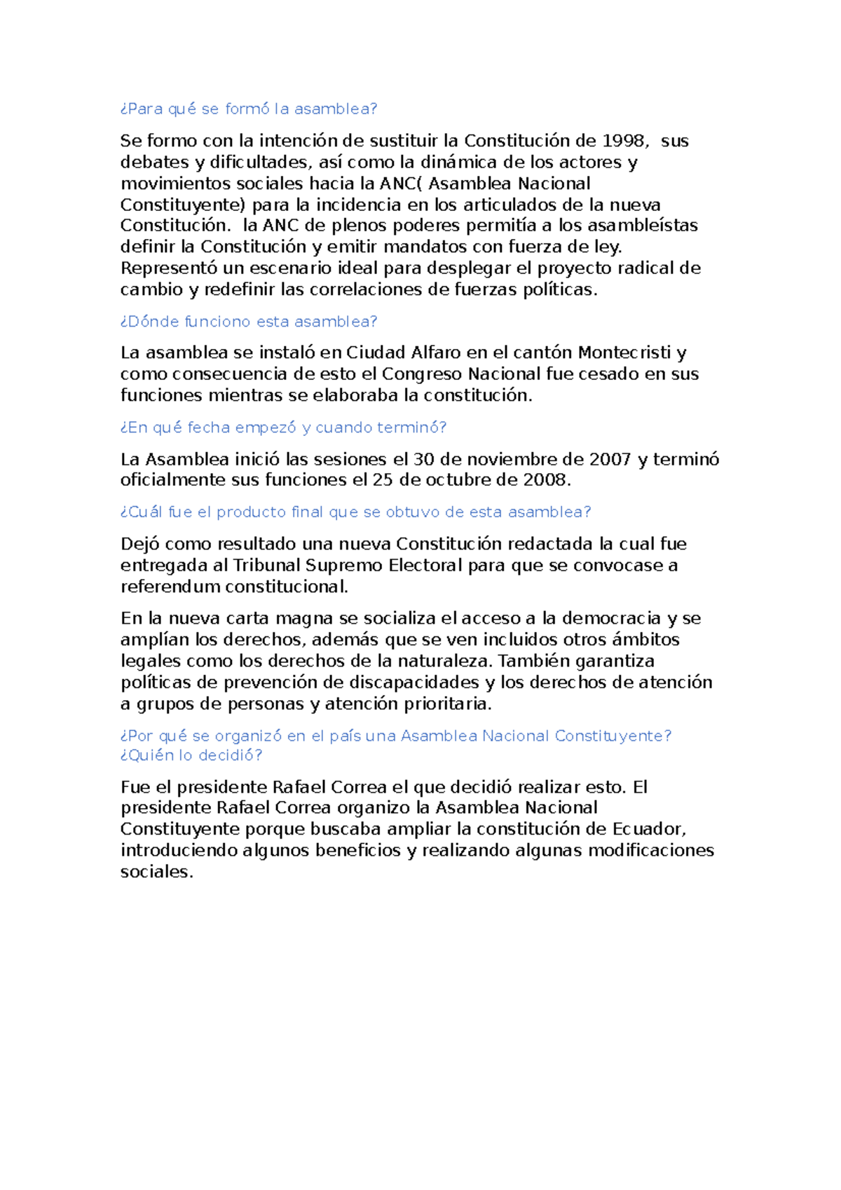 Ciudadania - hjhjhj - ¿Para qué se formó la asamblea? Se formo con la ...