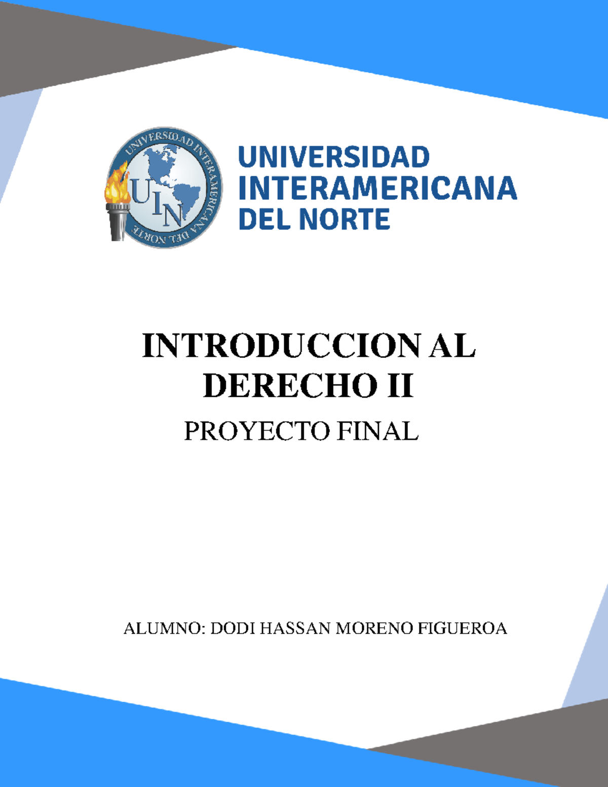 Introduccion AL Derecho II- Proyecto Final - INTRODUCCION AL DERECHO II PROYECTO FINAL ALUMNO ...
