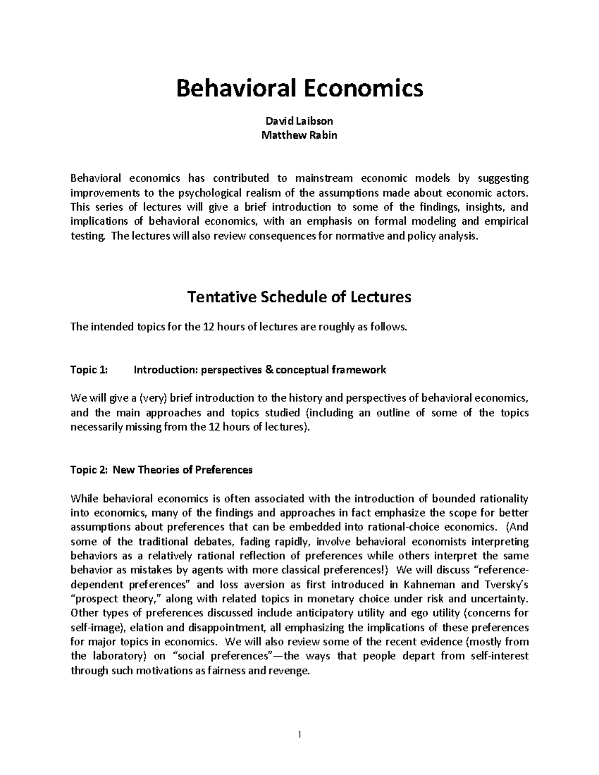 Behavioral Economics - Behavioral Economics David Laibson Matthew Rabin ...