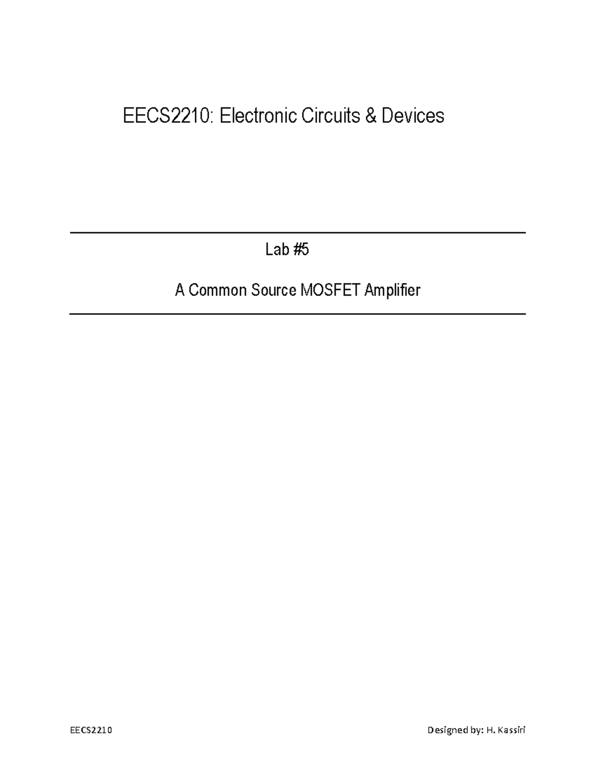 Lab5 Mosfet Amplifiers - EECS2210: Electronic Circuits & Devices Lab # 5 A Common Source MOSFET ...