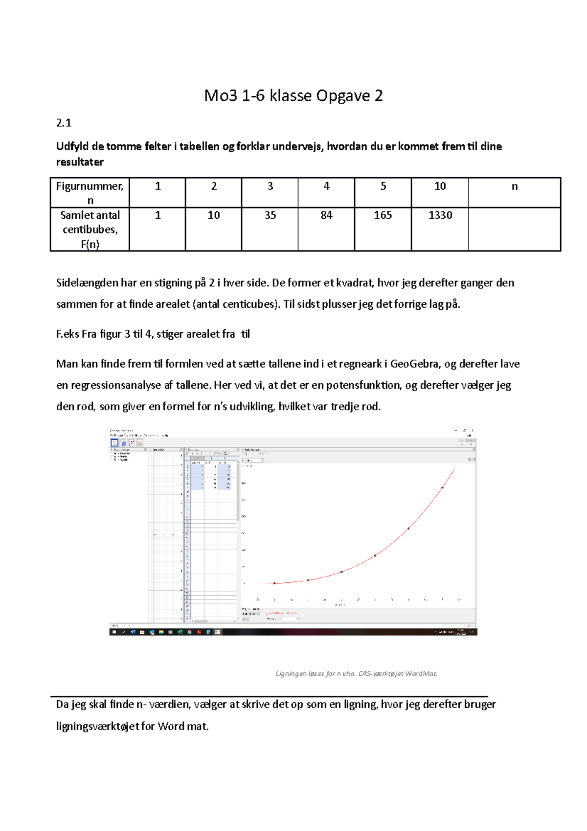 MO3 Opgave Matematik læreruddannelsen - Mo3 1-6 klasse Opgave 2 2 ...