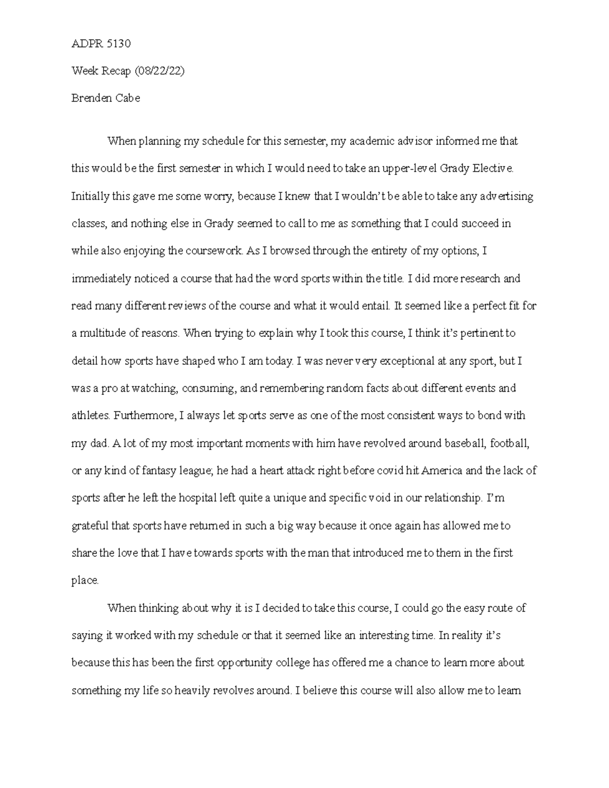 First Week Recap - ABC - ADPR 5130 Week Recap (08/22/22) Brenden Cabe ...