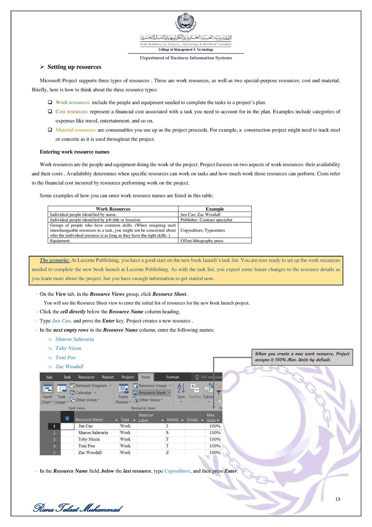 MSP3- Setting up resources - 13 Setting up resources Microsoft Project supports three types of ...