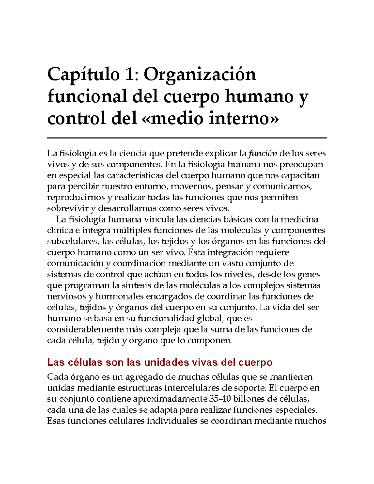 CAP. Parcial 1 - Resumen Guyton - Capítulo 1: Organización funcional del cuerpo humano y control ...
