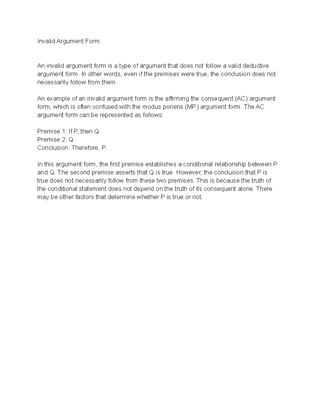 Invalid Argument Form In Other Words Even If The Premises Were True The Conclusion Does Not