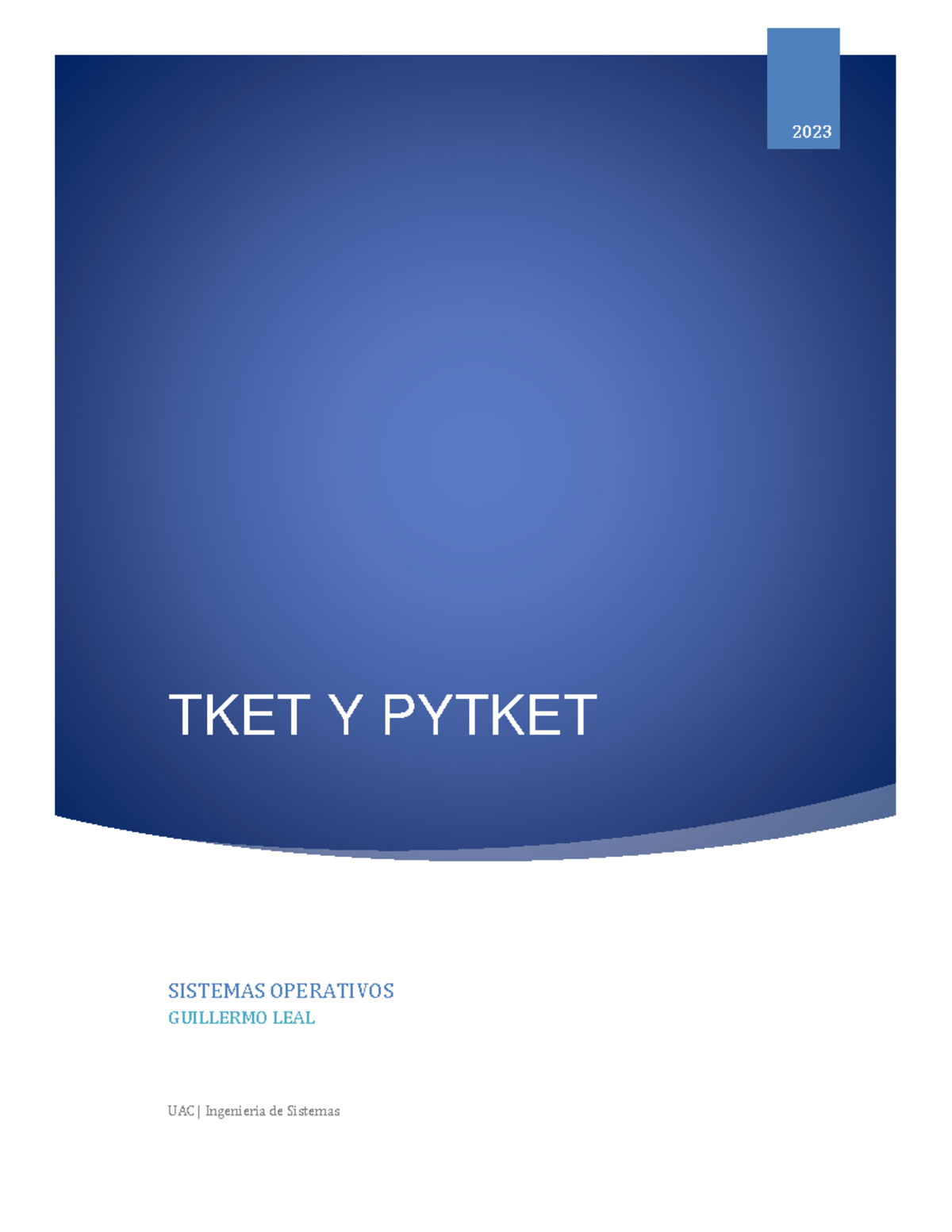 TKET - Pytket Guillermo Leal - TKET Y PYTKET 2023 SISTEMAS OPERATIVOS ...