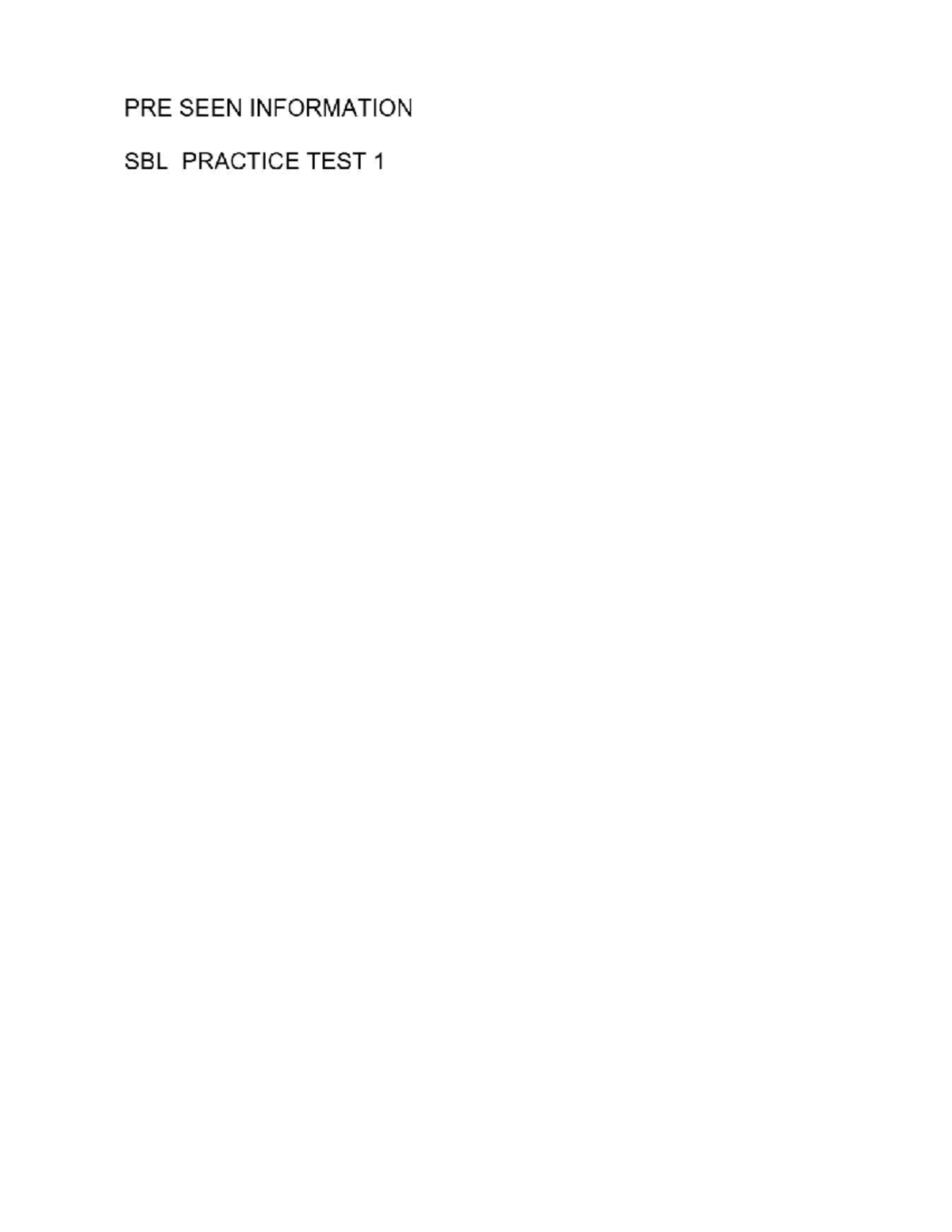 Practice exam 1 preseen - PRE SEEN INFORMATION SBL PRACTICE TEST 1 ...