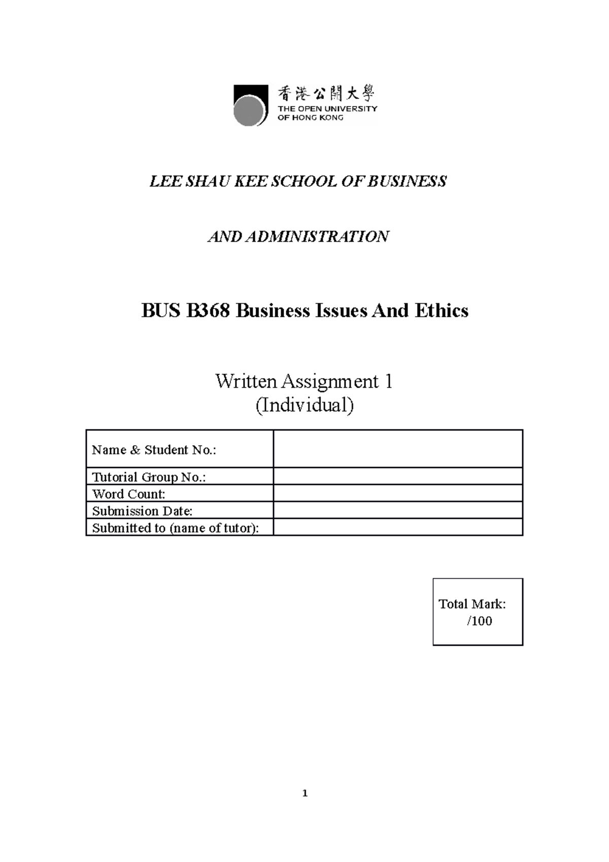 B368 TMA 1 - XXX - LEE SHAU KEE SCHOOL OF BUSINESS AND ADMINISTRATION ...