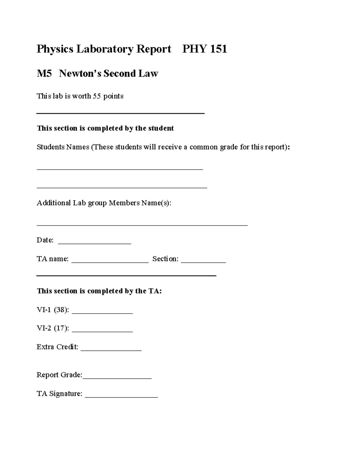 151-M5 Hayden Title group rev 1 - Physics Laboratory Report PHY 151 M5 Newton’s Second Law This ...