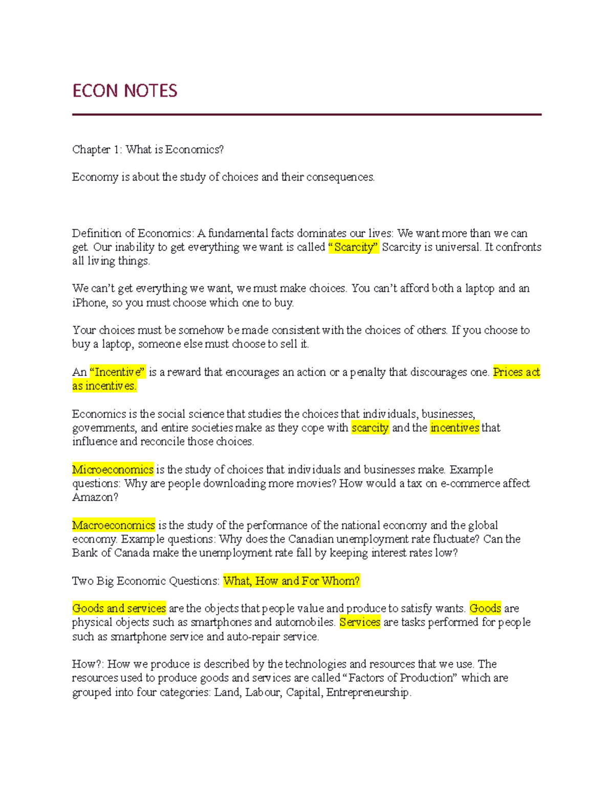 ECON Notes - ECON NOTES Chapter 1: What is Economics? Economy is about ...