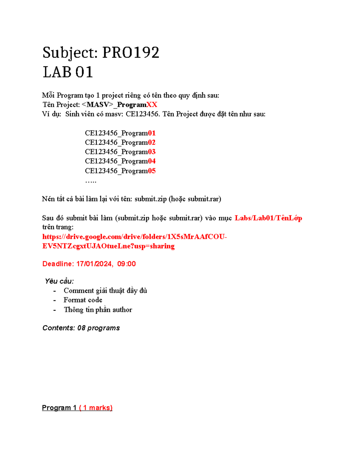 Lab01 - Subject: PRO LAB 01 Mỗi Program tạo 1 project riêng có tên theo quy định sau: Tên ...