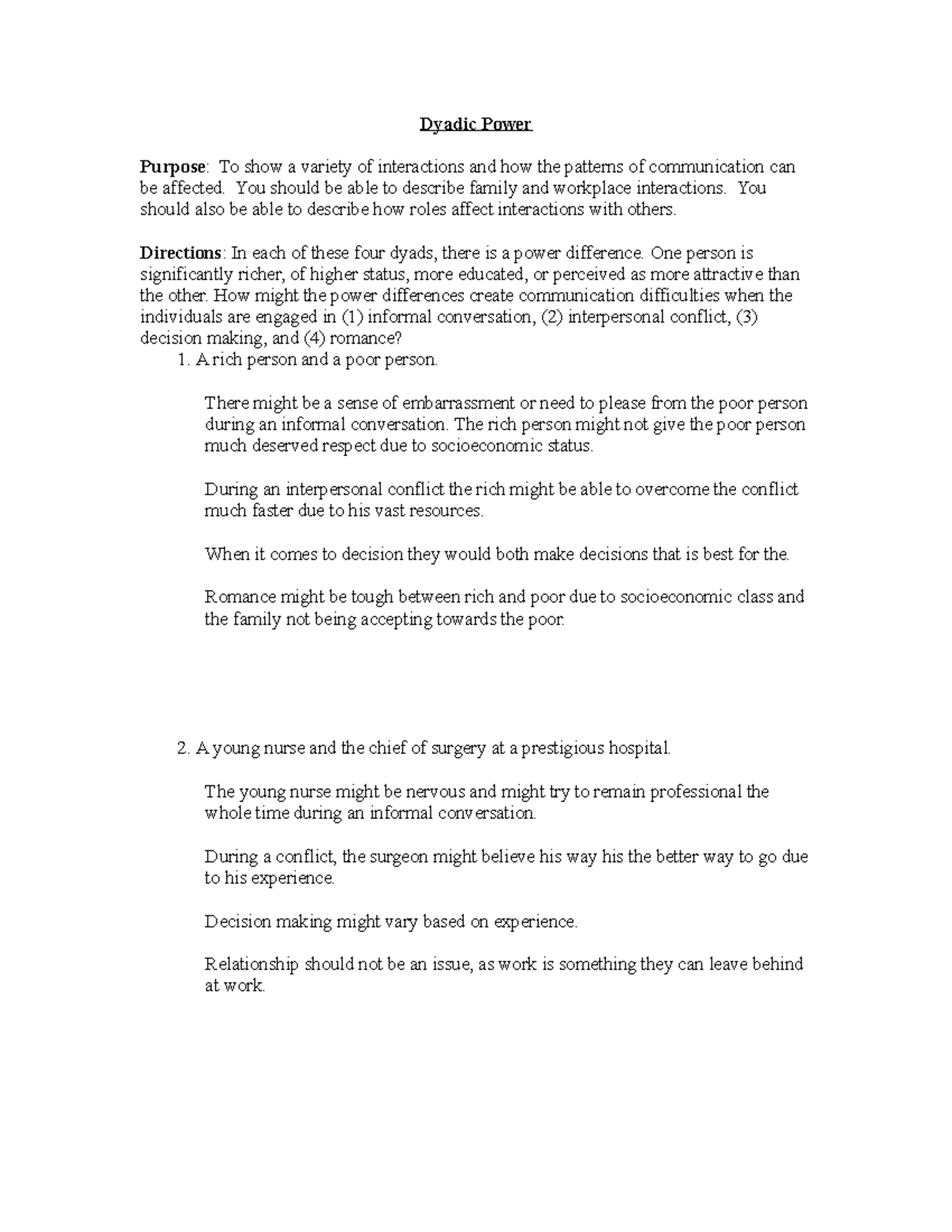 Dyadic Power - Assignment - Dyadic Power Purpose: To show a variety of ...