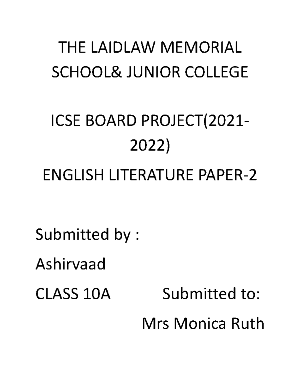 English Literature Board Project - THE LAIDLAW MEMORIAL SCHOOL& JUNIOR ...