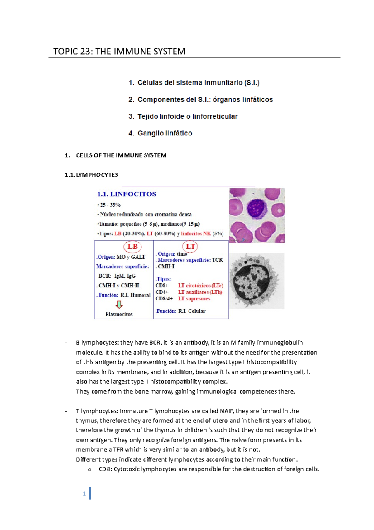 Lesson 23 - Lecture notes 23 - TOPIC 23: THE IMMUNE SYSTEM 1. CELLS OF ...
