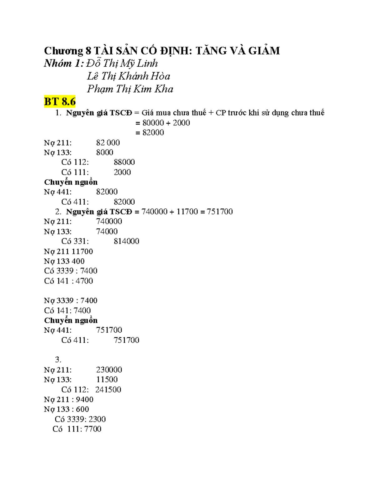 Chữa bài tập trong sách KTTC 2 - Ch°¢ng 8 TÀI SÀN CÞ ĐÞNH: T NG VÀ GIÀM Nhóm 1: Đỗ Thị Mỹ Linh ...
