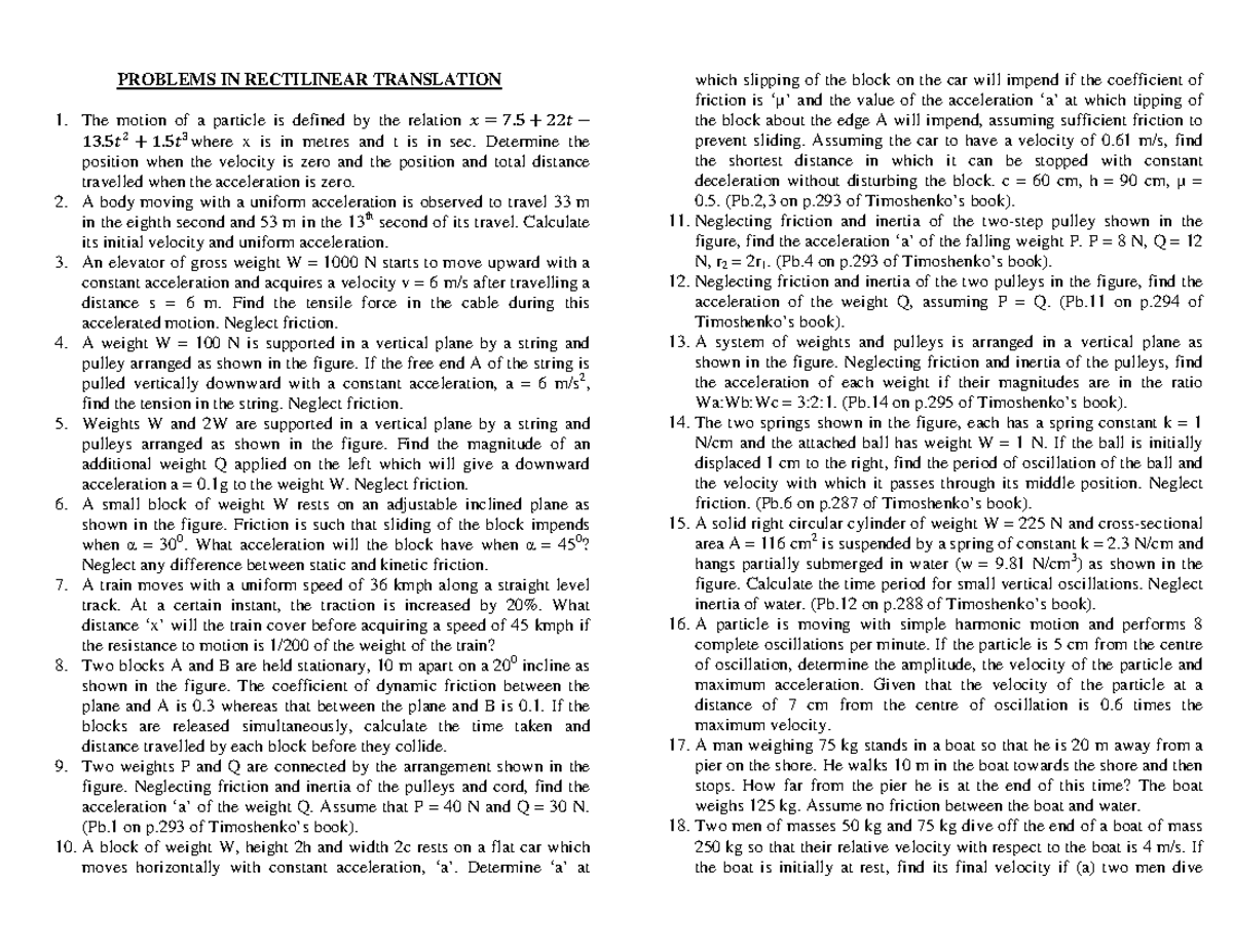 Problems Dynamics - PROBLEMS IN RECTILINEAR TRANSLATION The motion of a ...