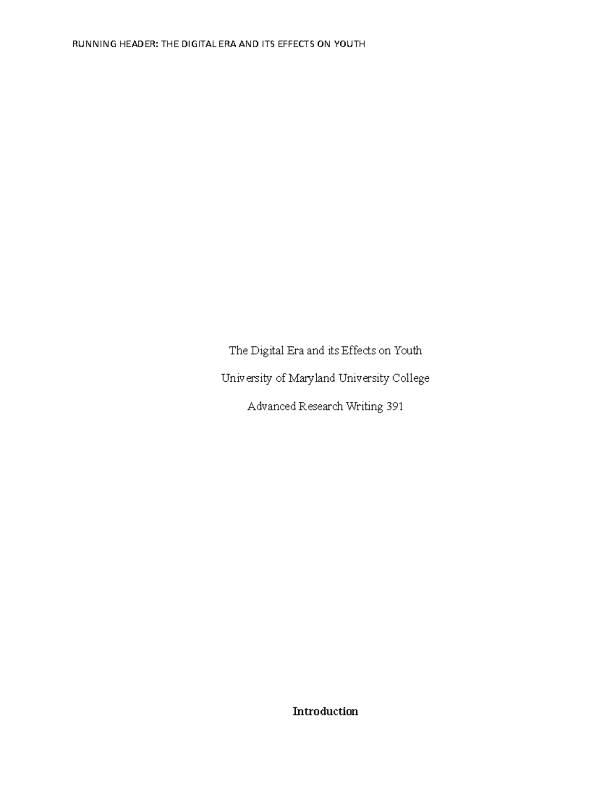 Advanced Research Writing Assignment 4 - RUNNING HEADER: THE DIGITAL ...