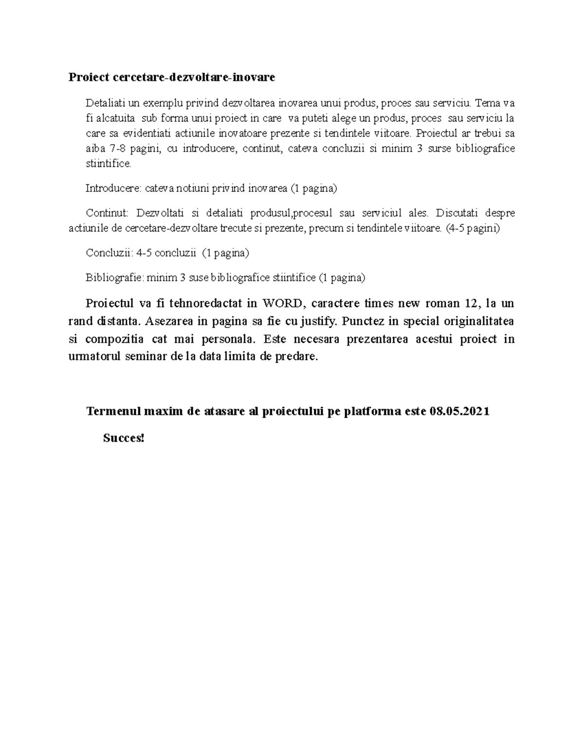 Proiect MCD - Proiect cercetare-dezvoltare-inovare Detaliati un exemplu ...