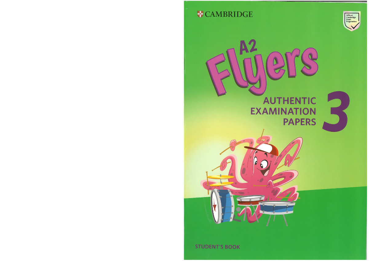 181 7- Flyers. Auth. Exam. Papers 3. 2019 -76p - C456 - Studocu