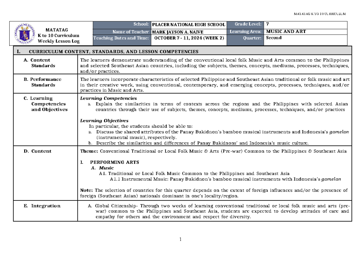 DLL Matatag Music&ARTS 7 Q2 W2 - MATATAG K to 10 Curriculum Weekly Lesson Log School: PLACER ...