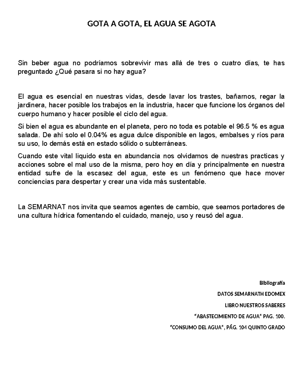 GOTA A GOTA - Si bien el agua es abundante en el planeta, pero no toda ...