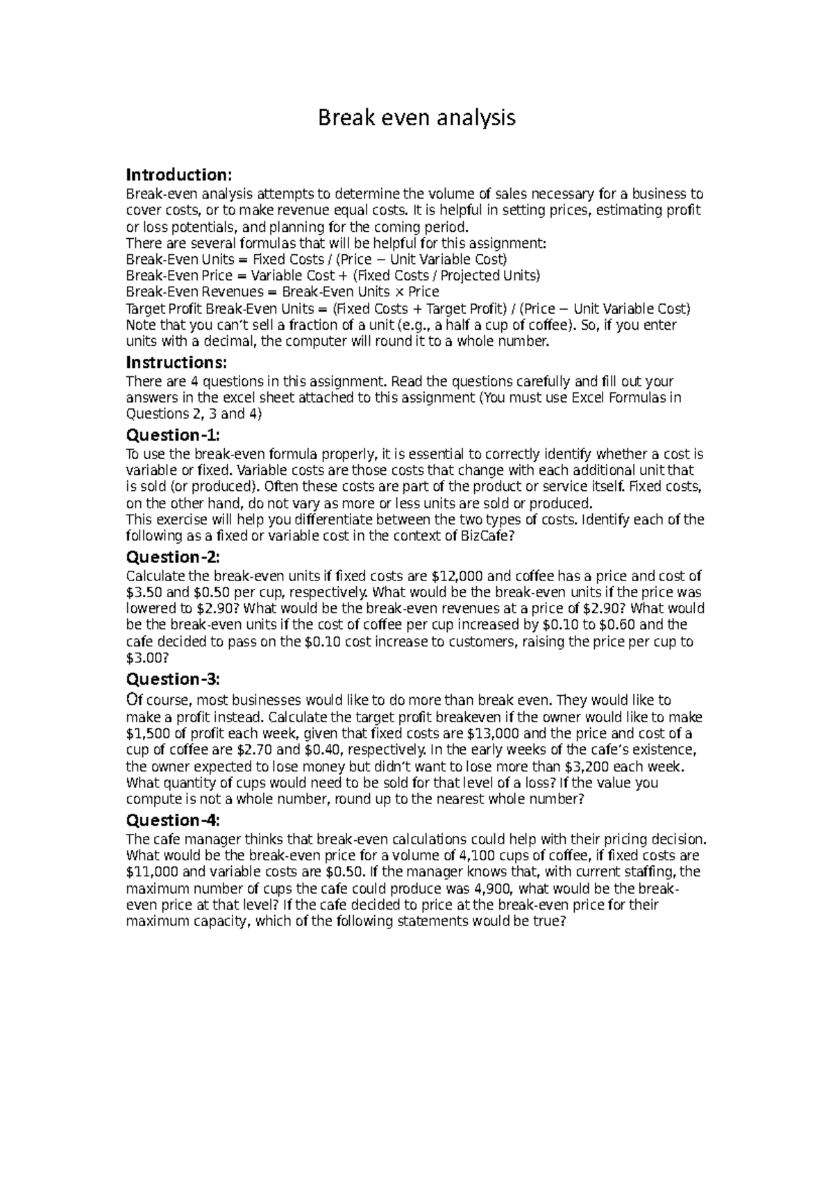 Break even analysis Exercise - Break even analysis Introduction: Break ...