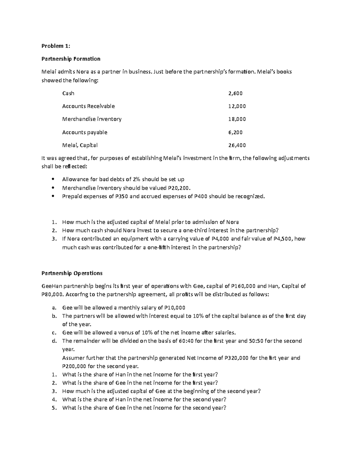 Partnership - Questions - Problem 1: Partnership Formation Melai admits ...