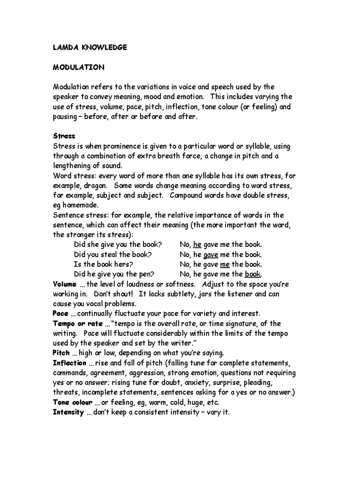 Modulation - LAMDA KNOWLEDGE MODULATION Modulation refers to the variations in voice and speech ...