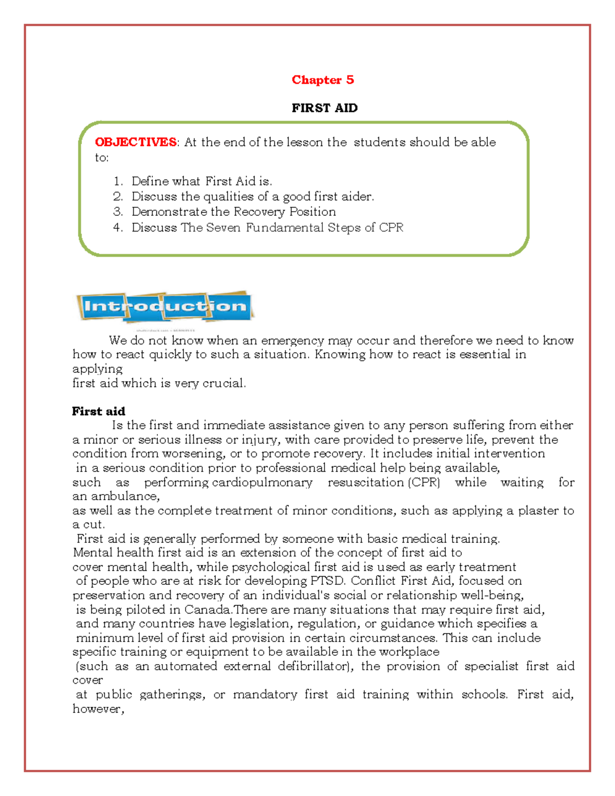 Chapter 5- First AID - Chapter 5 FIRST AID We do not know when an ...