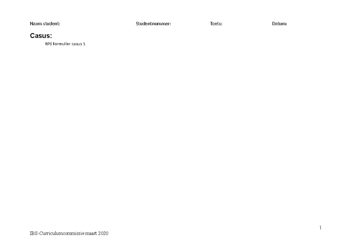 RPS formulier casus 1 - Naam student: Studentnummer: Toets: Datum ...