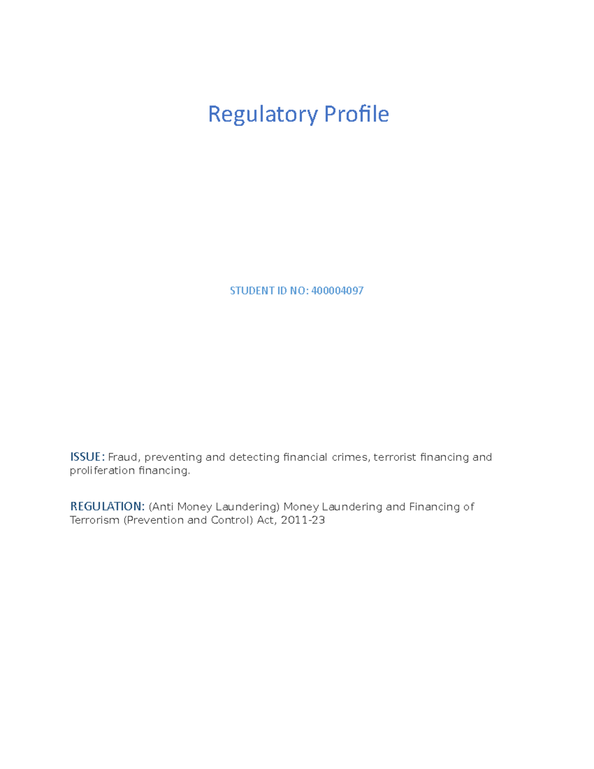 Regulatory Profile- Individual Assignment - STUDENT ID NO: 400004097 ...