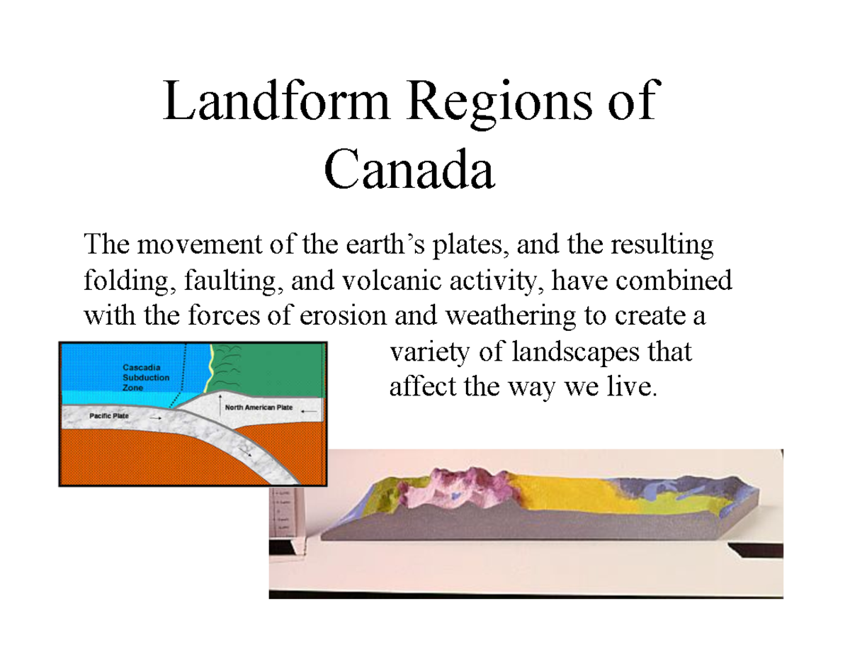 Canada's Landforms PPT - Landform Regions of Canada The movement of the ...