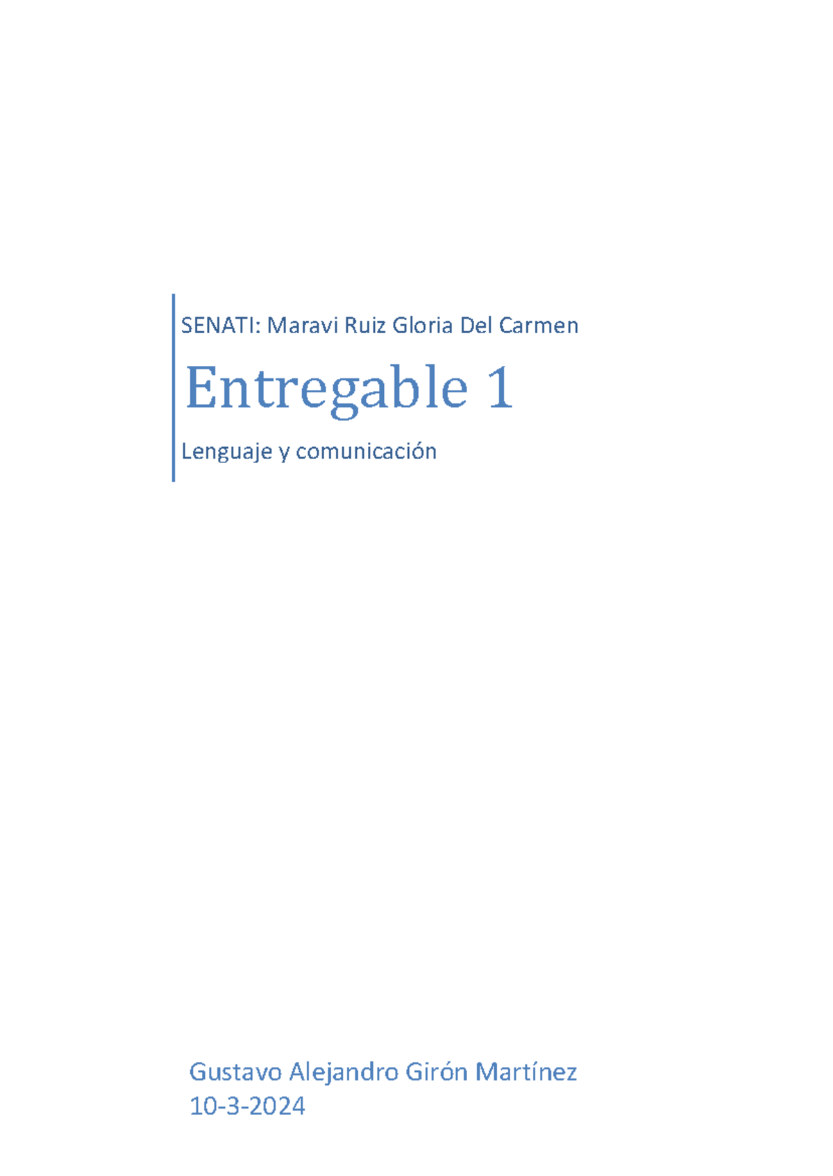 Entregable 1 metodos - SENATI: Maravi Ruiz Gloria Del Carmen Entregable 1 Lenguaje y ...