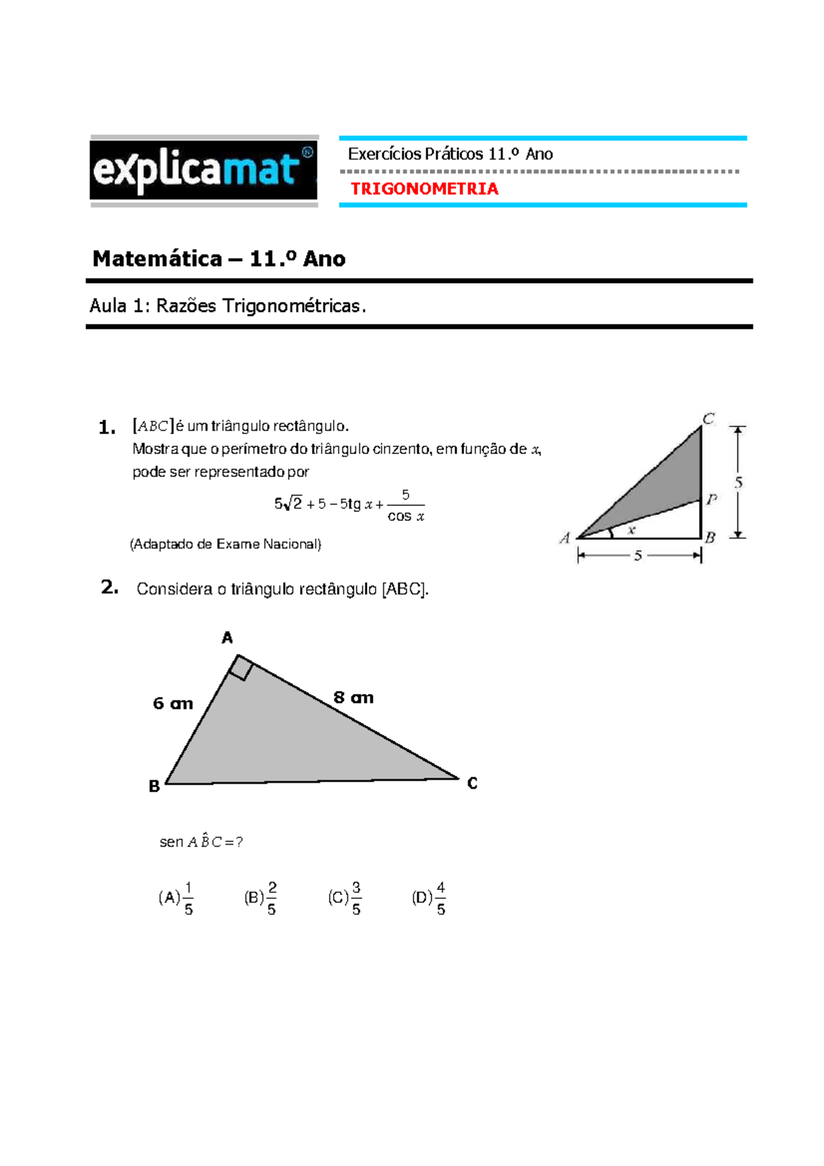 Pratica - Excelentes exercícios sobre trigonometria. - - Studocu