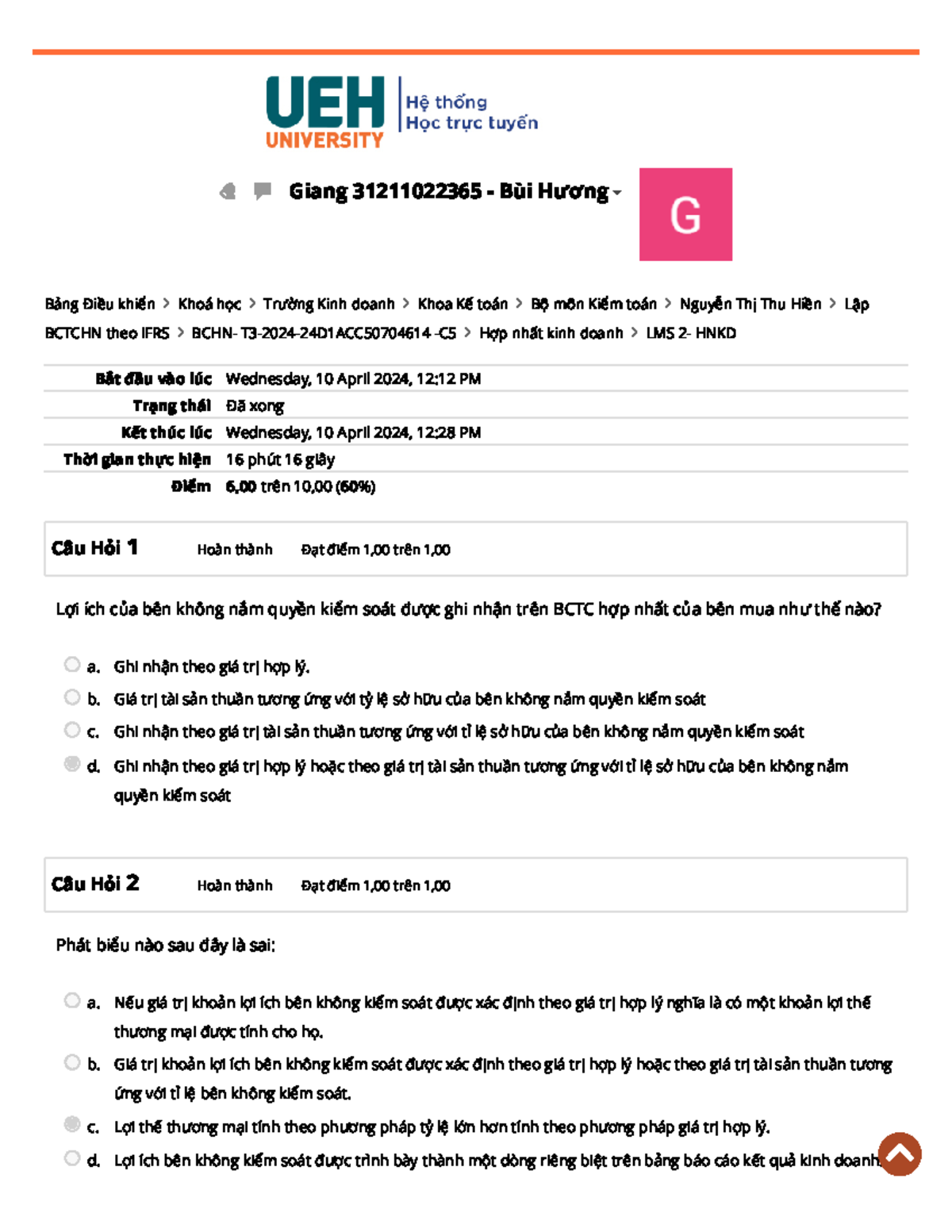 LMS 2- HNKD Xem lại bài làm 1 - Bắt đầu vào lúc Wednesday, 10 April 2024, 12:12 PM Trạng thái Đã ...