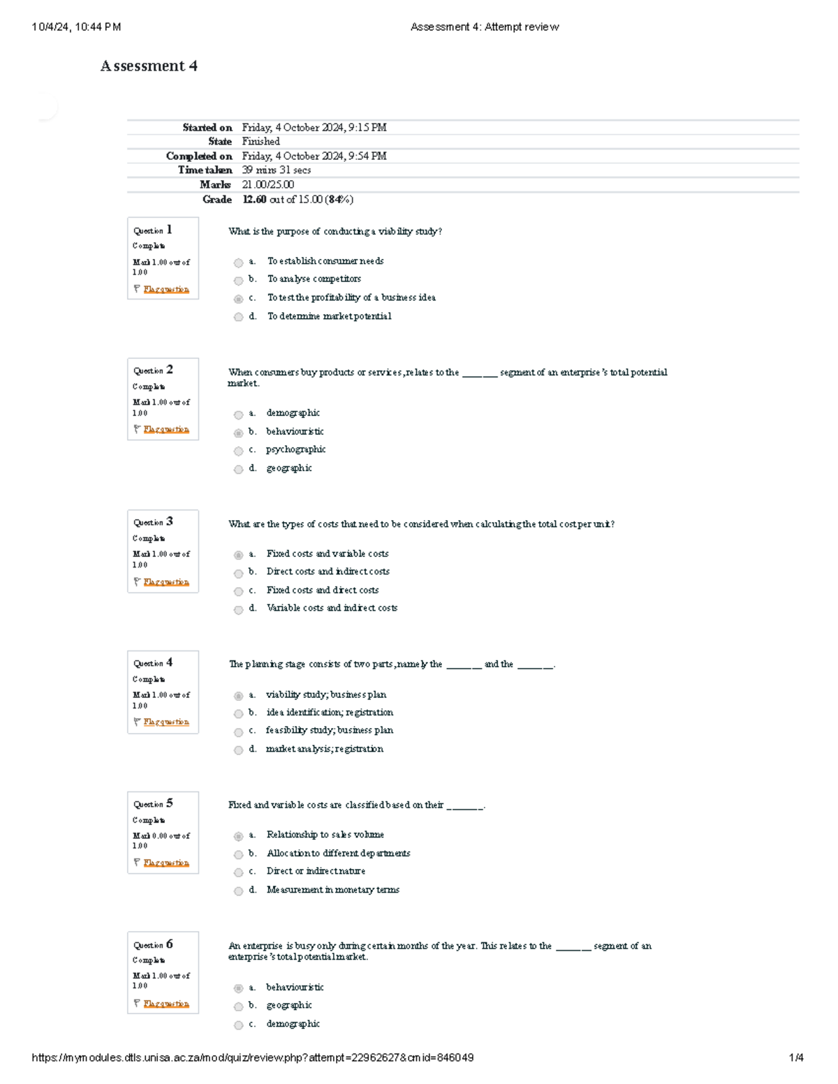 Assessment 4 Attempt review - Question 1 Complete Mark 1 out of 1. Flag question Question 2 ...