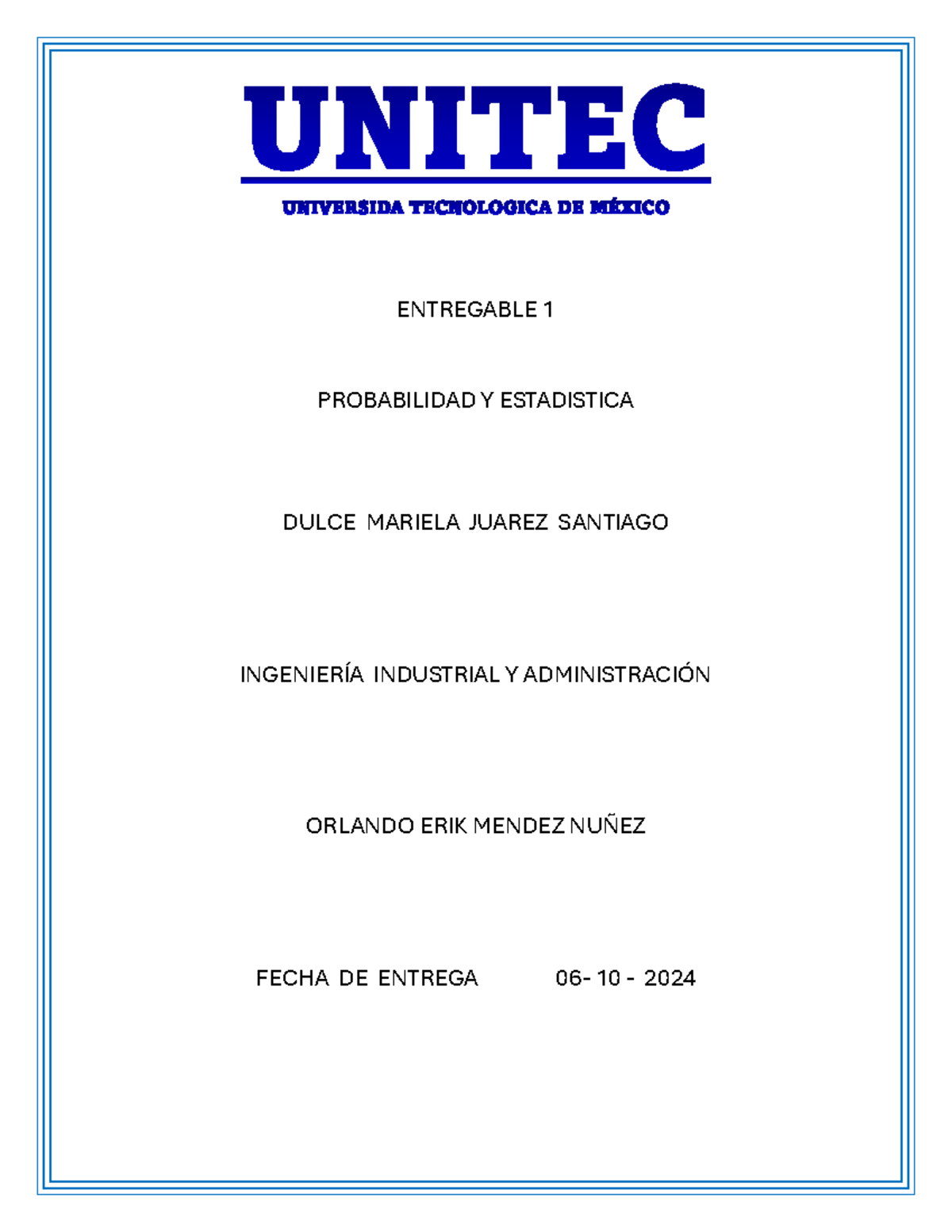 Entregable 1 Probabilidad Y Estadistica Dulce M Unitec Universida