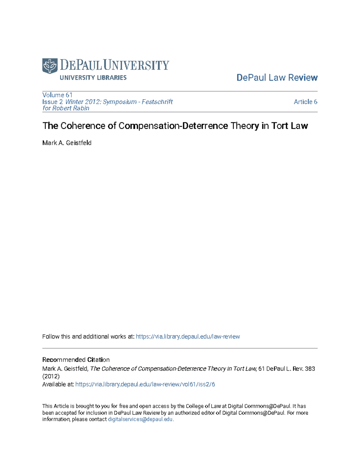 The Coherence of Compensation-Deterrence Theory in Tort Law - Geistfeld ...