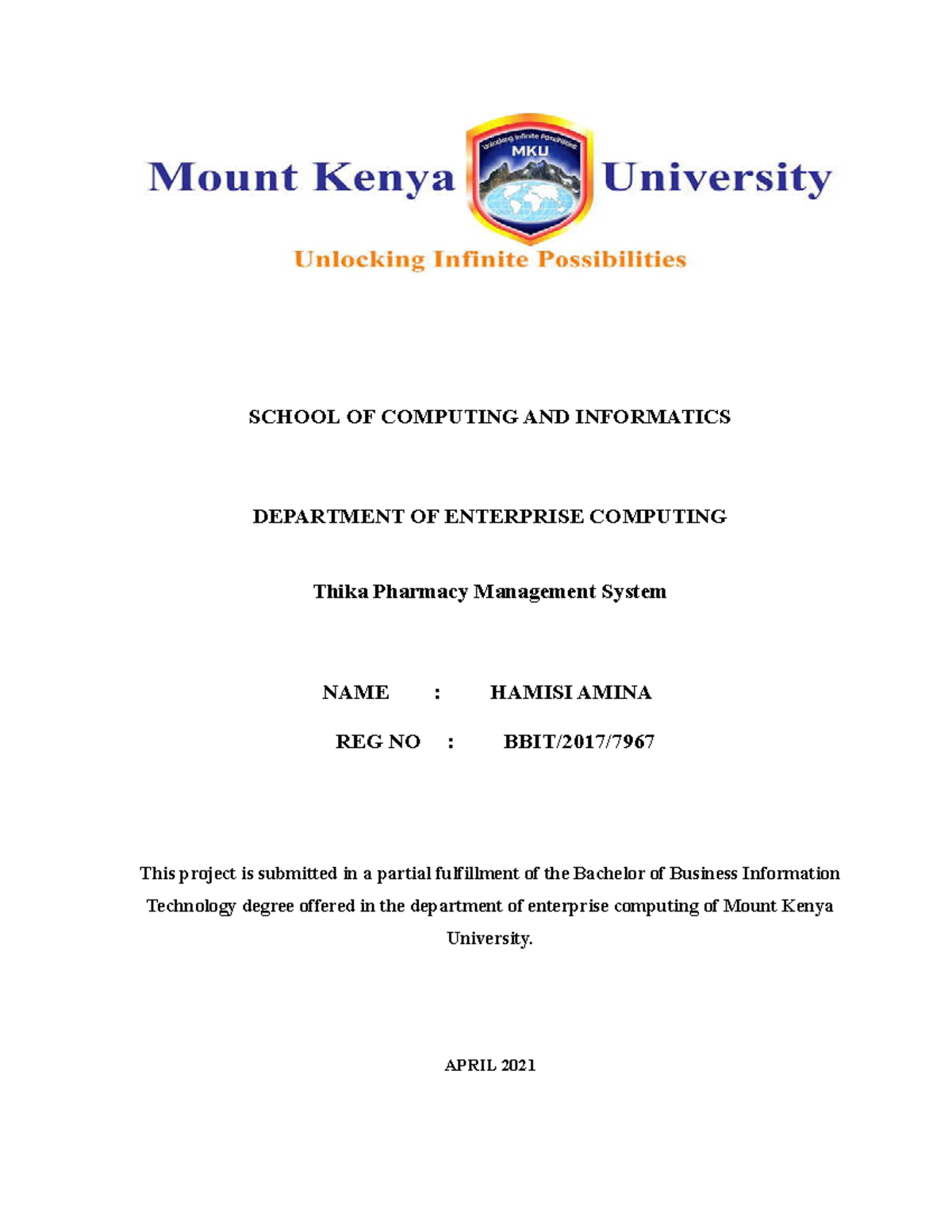 Amina Project Documentation - SCHOOL OF COMPUTING AND INFORMATICS DEPARTMENT OF ENTERPRISE ...