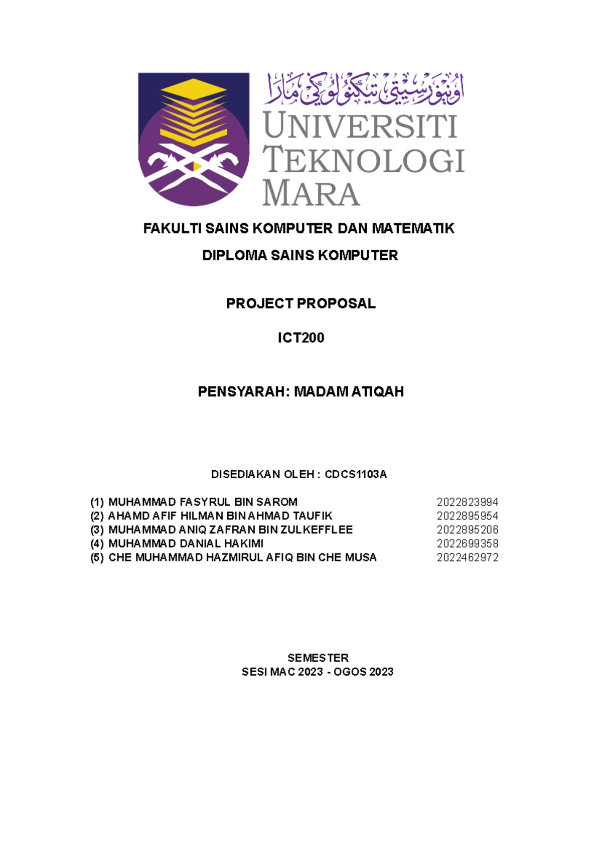 Project Proposal ICT200 - FAKULTI SAINS KOMPUTER DAN MATEMATIK DIPLOMA SAINS KOMPUTER PROJECT ...